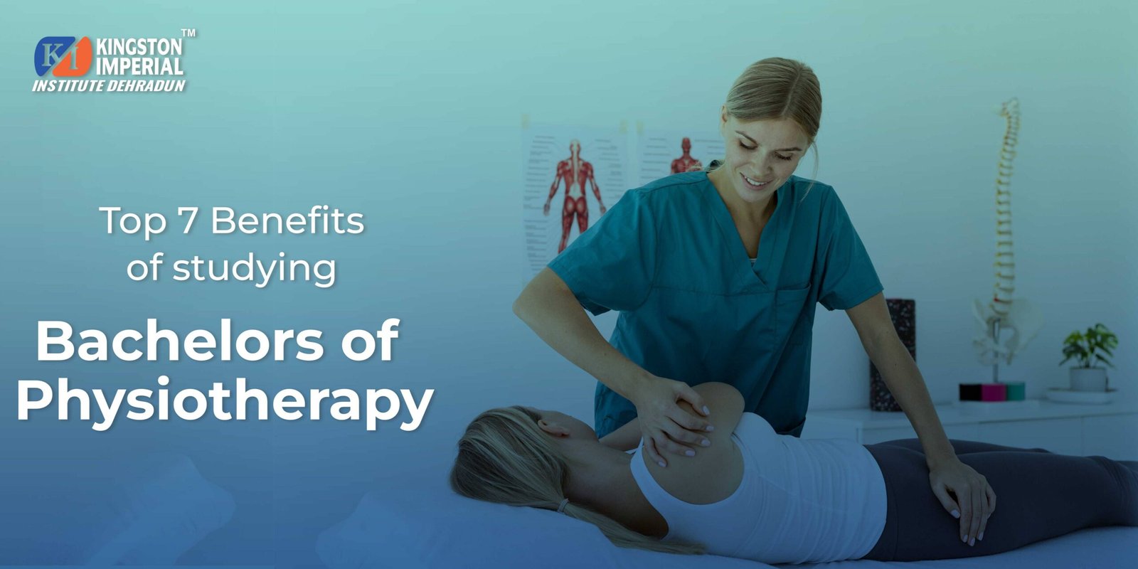 Top 7 Benefits of Studying Bachelors of Physiotherapy Degree - kiims